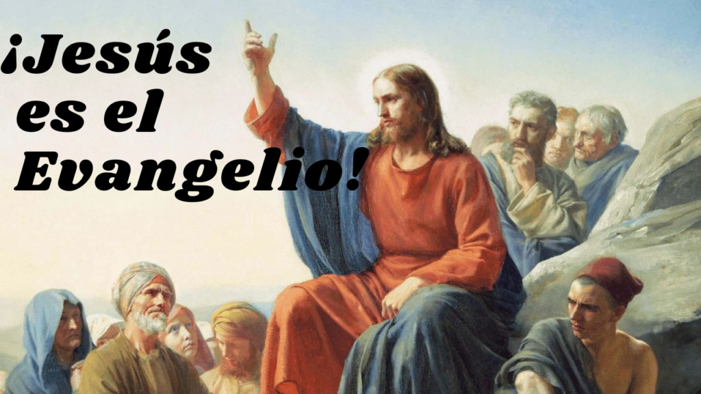 ¡Jesús es el Evangelio! | Luis Jovel